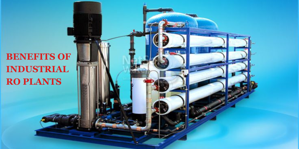 Benefits of Industrial RO Plants